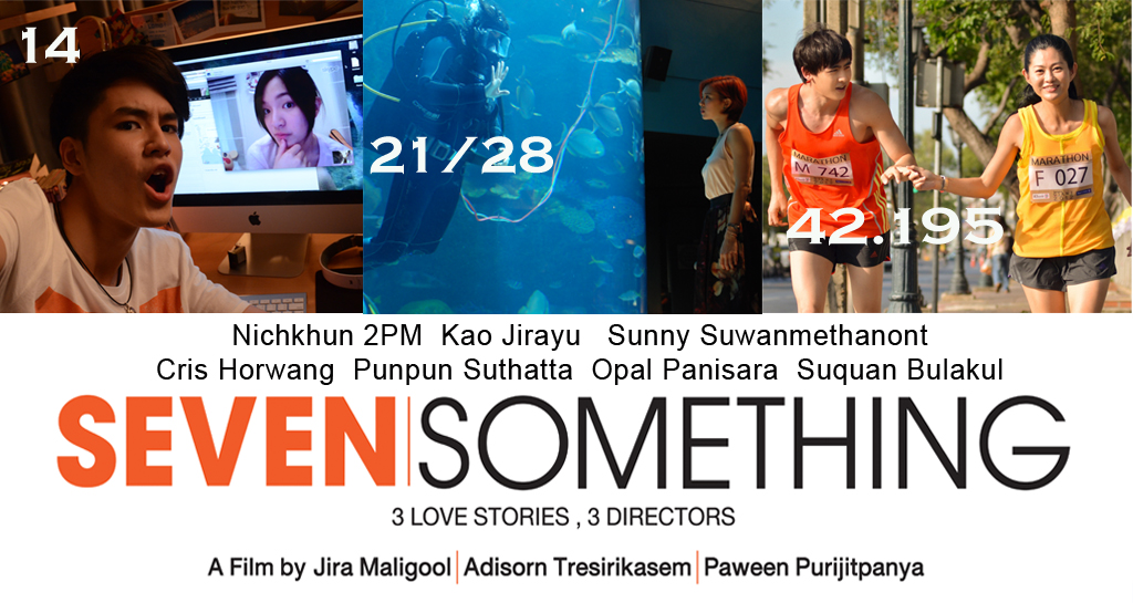Seven something (Thai- Movie) - Keleti sorozatok és ami még érdekel